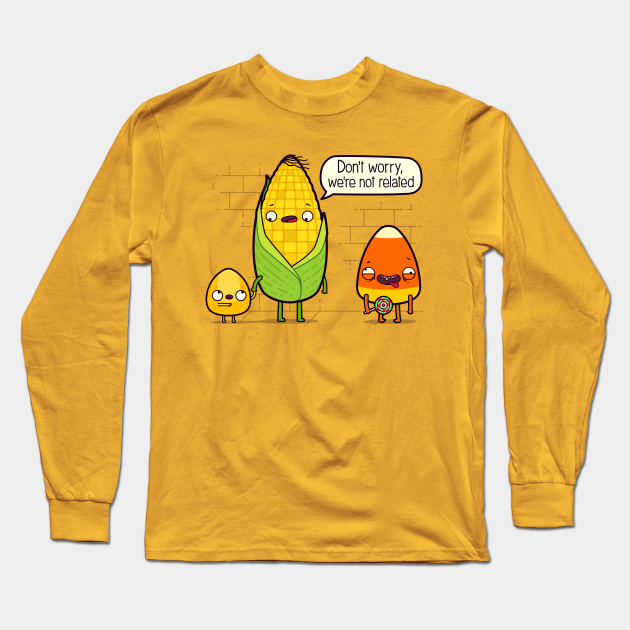 So Corny Funny Long Sleeve T Shirt Teepublic